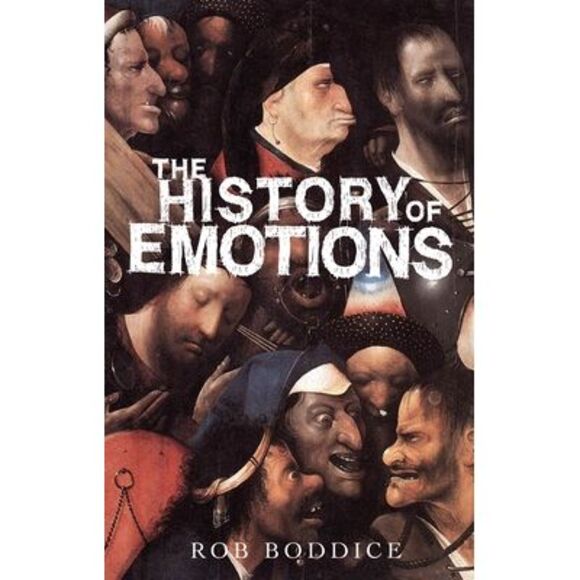 Rob Boddice | Other | The History Of Emotions Rob Boddice | Poshmark